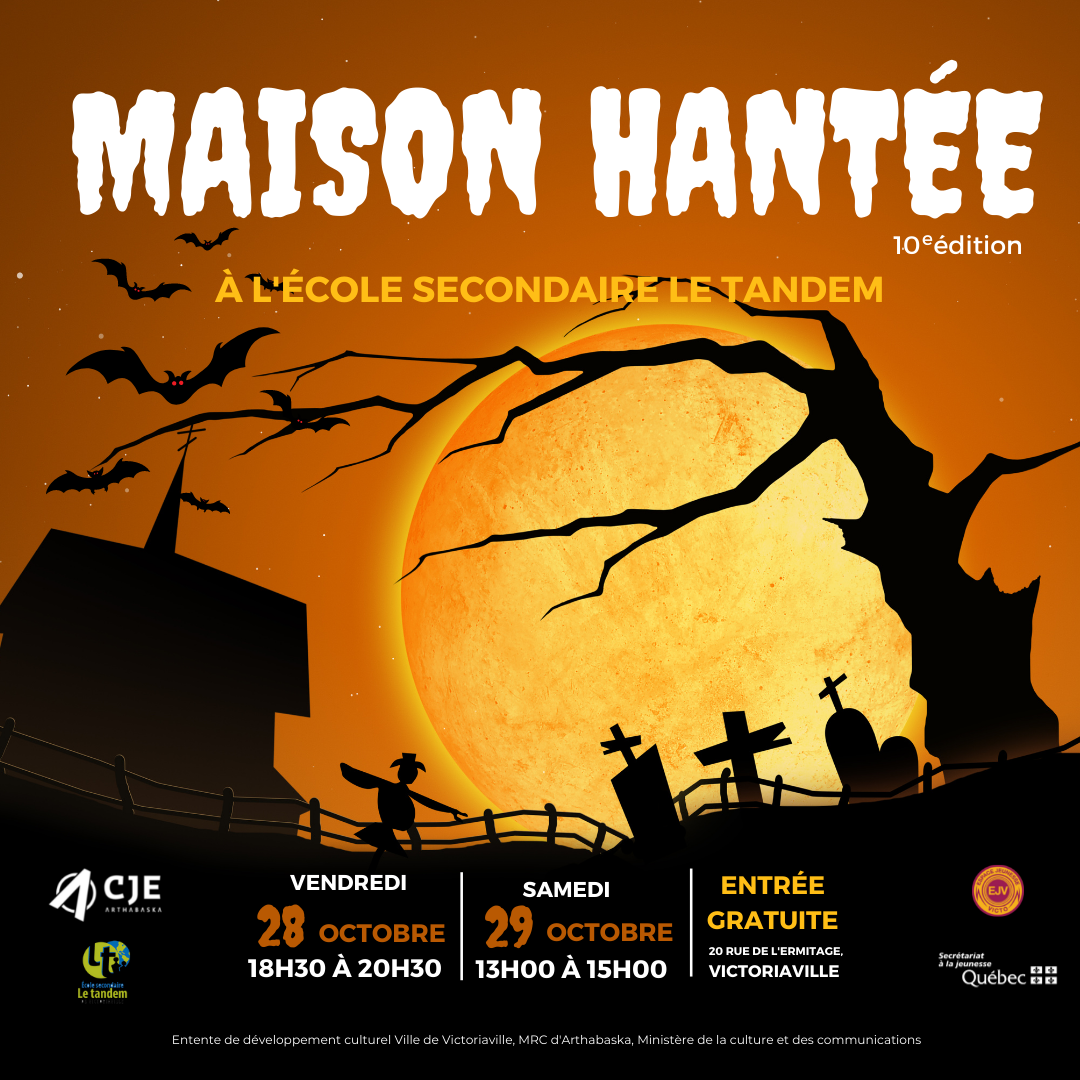 Une 10e Maison hantée du CJE Arthabaska et l'école Le tandem - La ...